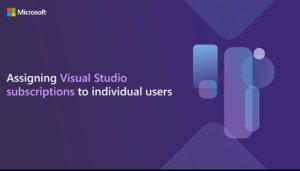 Visual Studio Subscriptions Administration - Visual Studio