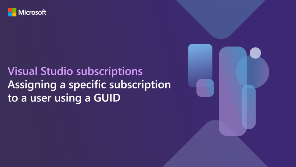 Visual Studio Subscriptions Administration - Manage Licenses